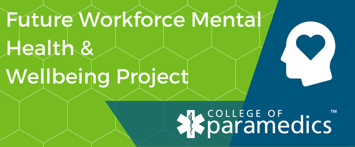 College of Paramedics Launches the Future Workforce Mental Health and ...